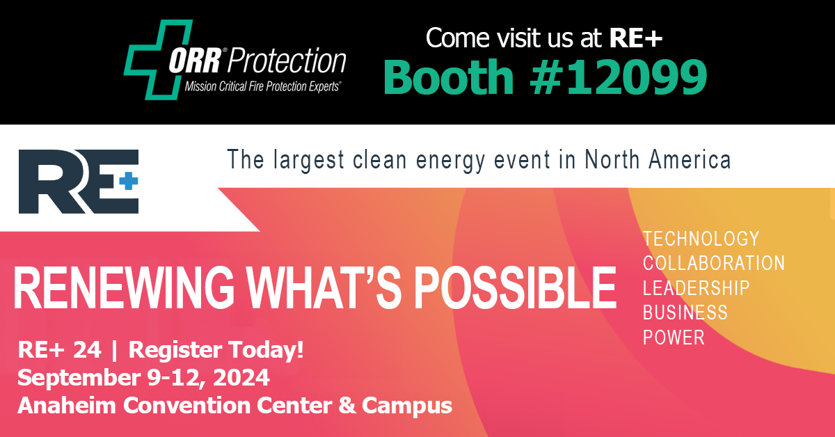 Visit ORR Protection at RE+ 2024 in Anaheim, CA